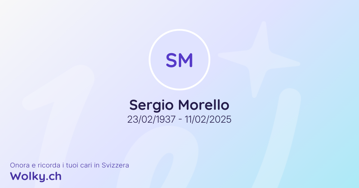 Annuncio funebre Sergio Morello, Chiasso, Ticino - Omaggio e ...