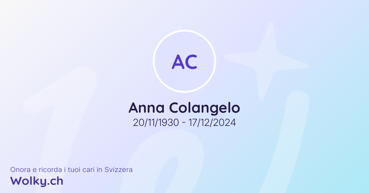 Annuncio funebre Anna Colangelo, Chiasso, Ticino - Omaggio e ...
