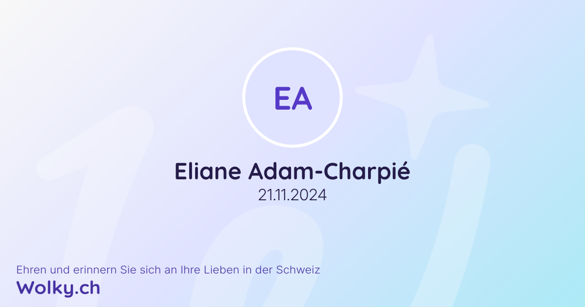 Todesanzeige Eliane Adam-Charpié, Les Prés-d'Orvin, Bern ...