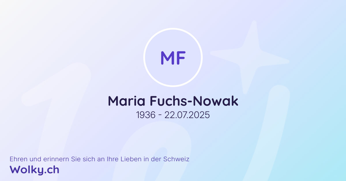 Todesanzeige Maria Fuchs-Nowak, Laufen, Basel-Landschaft ...