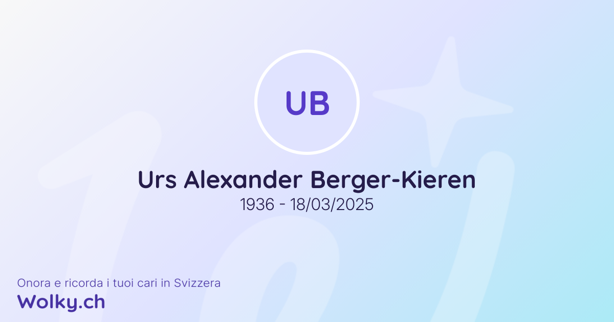 Annuncio funebre Urs Alexander Berger-Kieren, Boppelsen, Zurigo ...