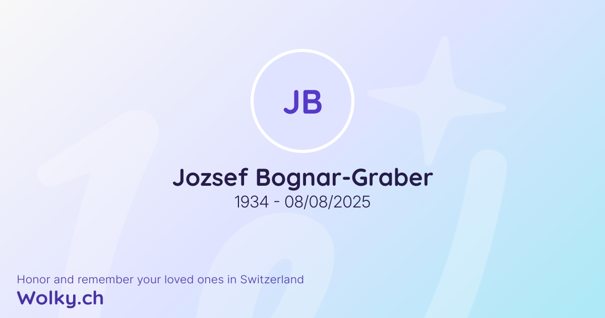 Obituary Jozsef Bognar-Graber, Widnau, St. Gallen - Tribute and ...