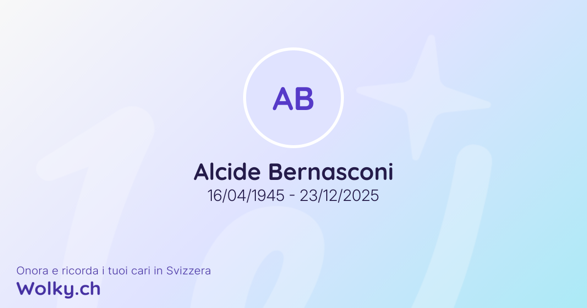 Annuncio funebre Alcide Bernasconi, Lugano, Ticino - Omaggio e ...
